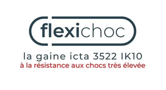 Vidéo de présentation de la gaine IK10 flexichoc